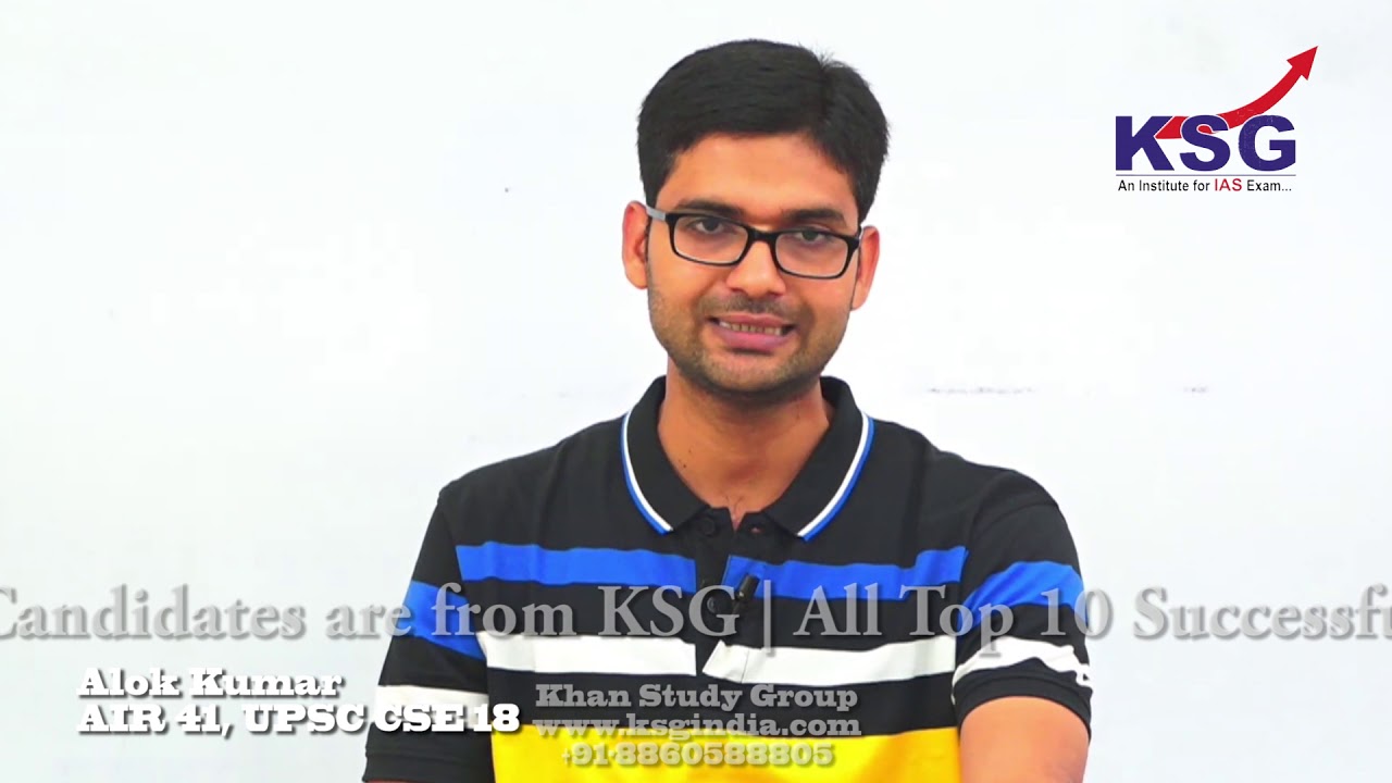 Alok Kumar, AIR 41, UPSC CSE 2018-19, Achievements, KSG India - YouTube