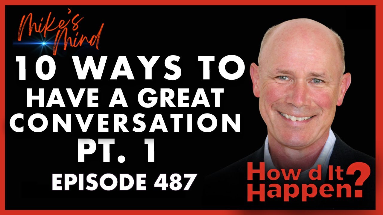 10 Ways to Have a Great Conversation: Part 1 - YouTube