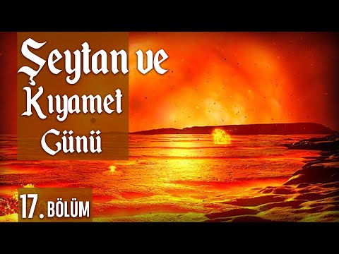 Kadim Sırların İzinde - Şeytan ve Kıyamet Günü (04.09.2022)