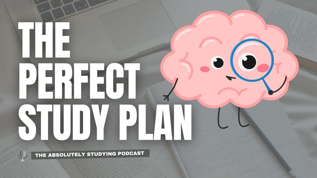 How to Create the Perfect Study Plan for Any Subject - YouTube