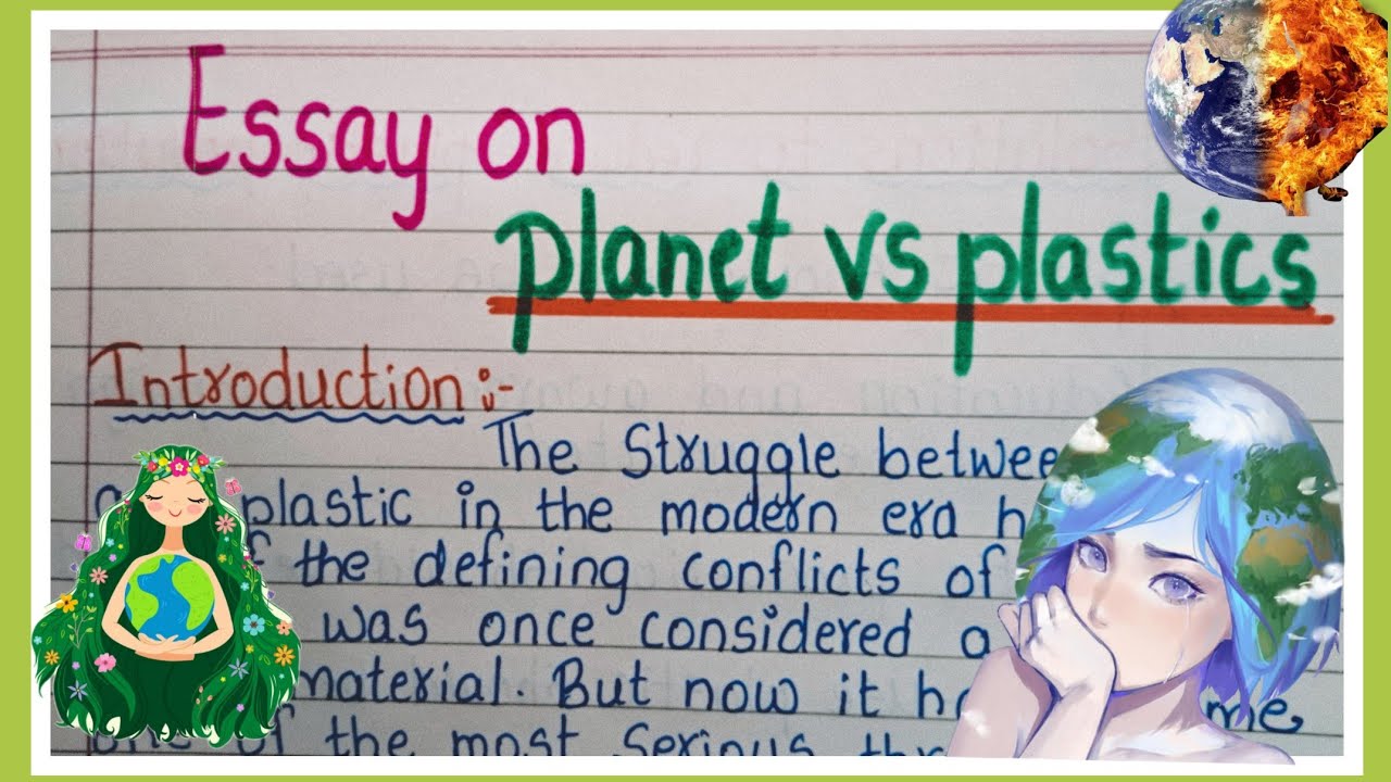 Planet Vs plastics Essay In English/Essay On Planet Versus Plastic ...