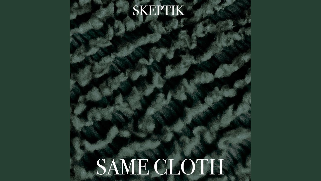 SAME CLOTH - YouTube