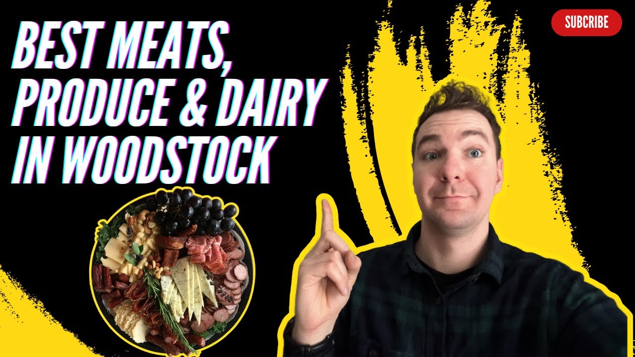 Where to Find Local Meat, Produce and Dairy in Woodstock Ontario - YouTube