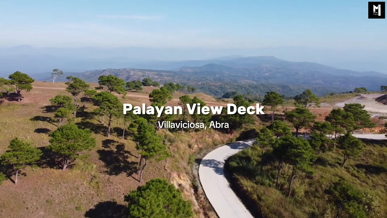 PALAYAN VIEW DECK | Villaviciosa, Abra - YouTube