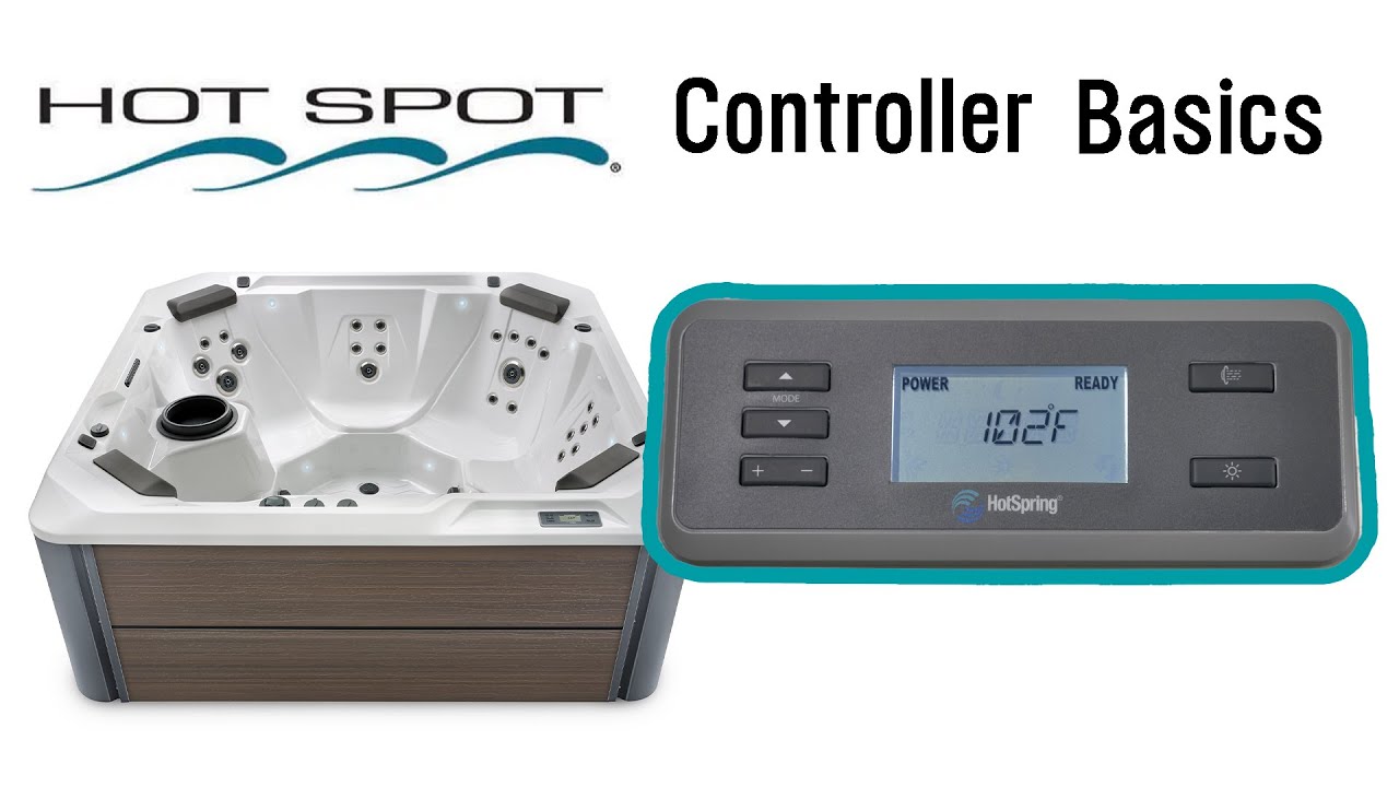 Hot Spring Hot Spot Controller Basics - YouTube