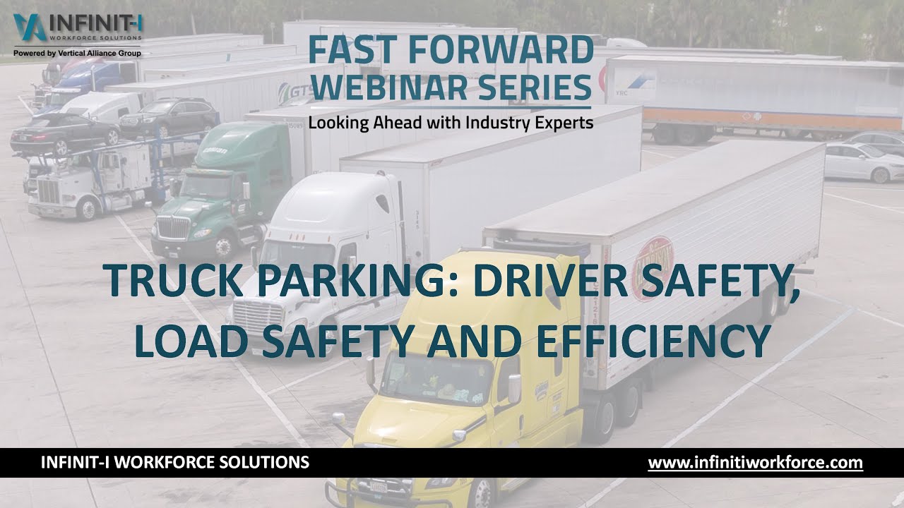 Fast Forward Expert Roundtable #52: Truck Parking: Driver Safety, Load ...