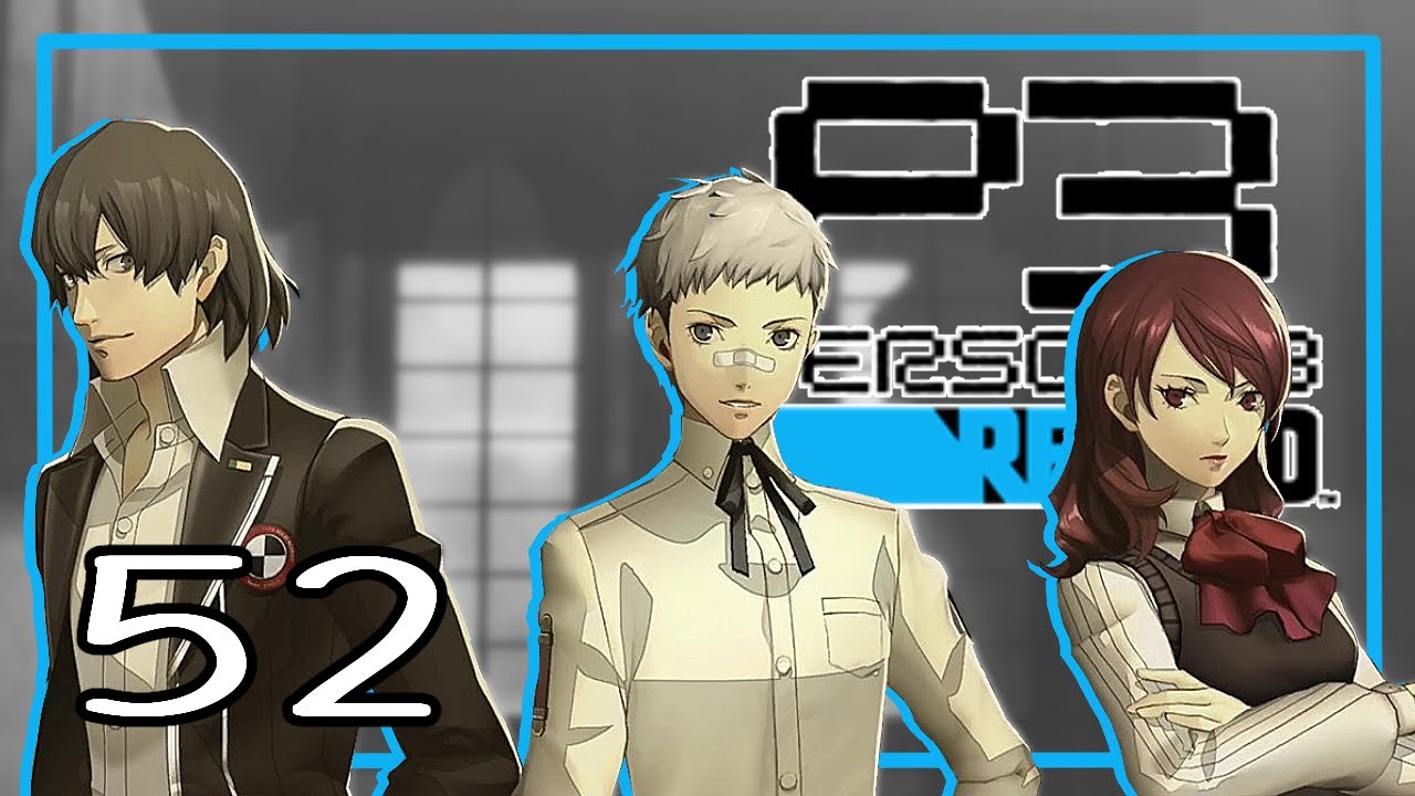 [52] Let's Play Persona 3 Reload | The Delinquent, Muscle-head ...
