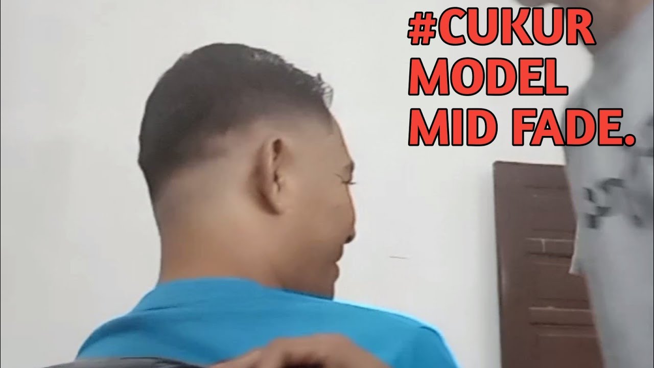 #CUKUR MODEL MID FADE. - YouTube
