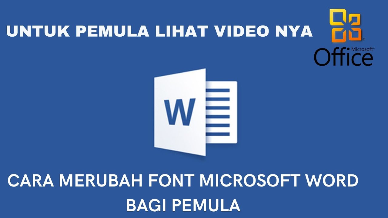 Cara Mengubah Font Microsoft Word Untuk Pemula Tutorial Pemula YouTube Cara Mengubah Font Microsoft Word Untuk Pemula Tutorial Pemula YouTube