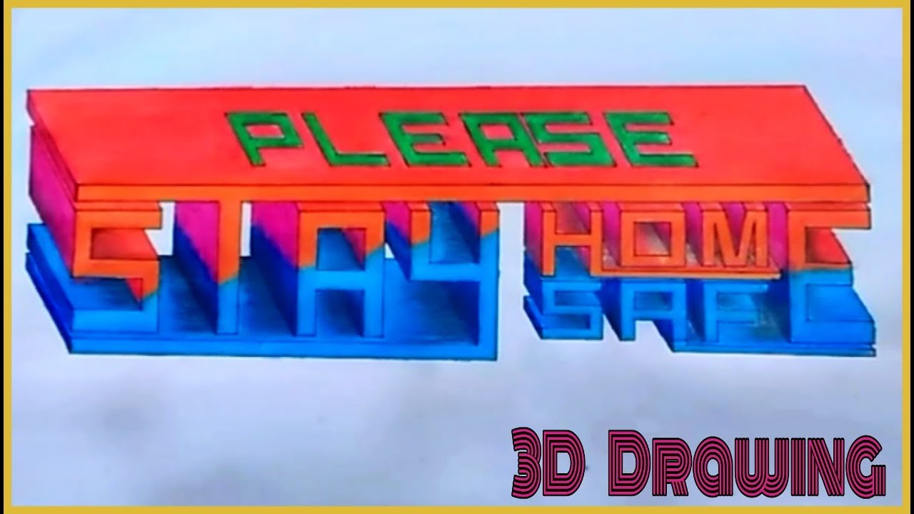 3D Drawing stay home stay safe | how to draw stay home stay safe in 3D ...