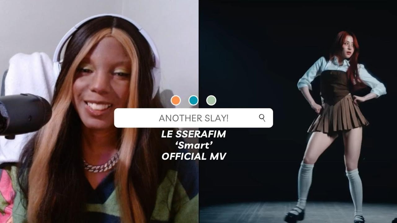 LE SSERAFIM (르세라핌) 'Smart' OFFICIAL MV REACTION - YouTube