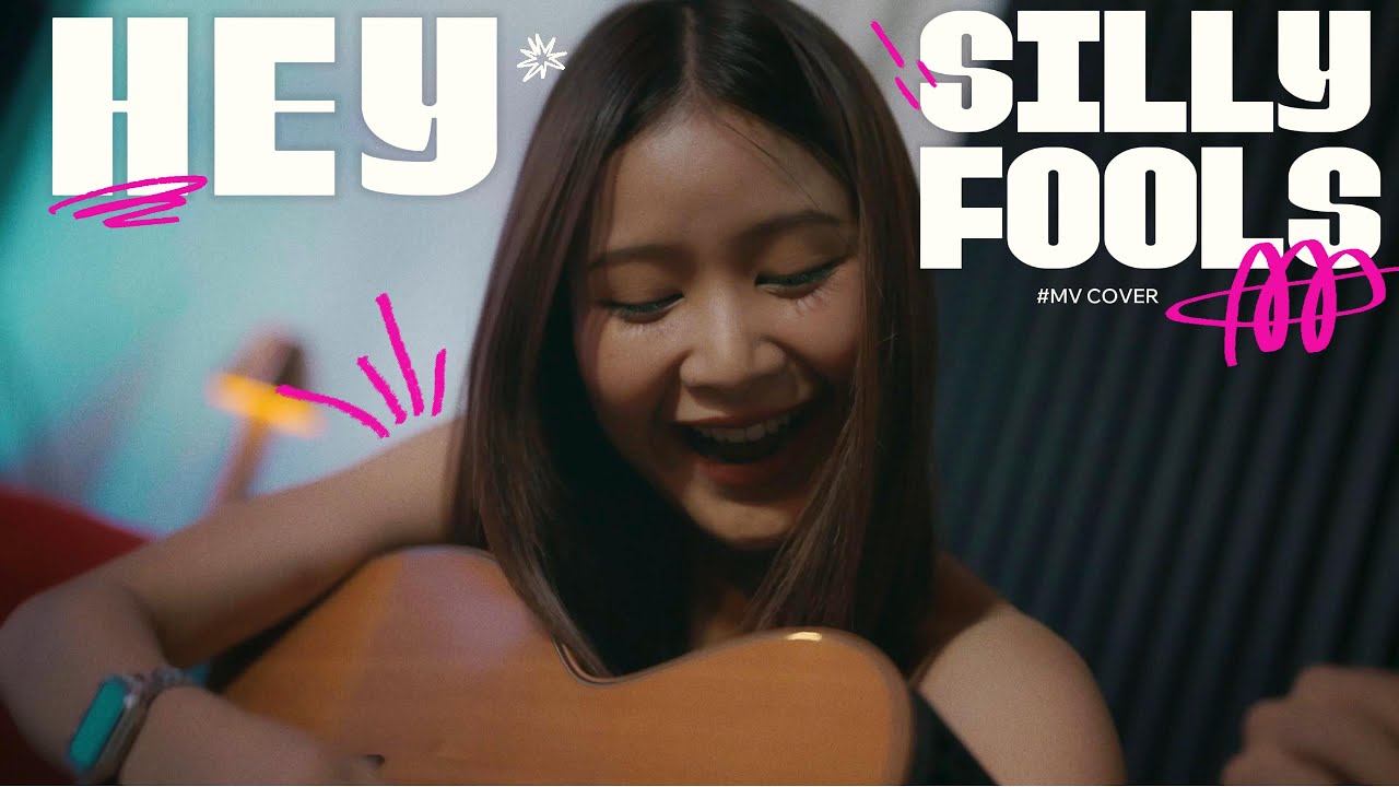 Hey - Silly Fools [Unofficial MV] Cover By Jamesjamesjamesjamesjira ...
