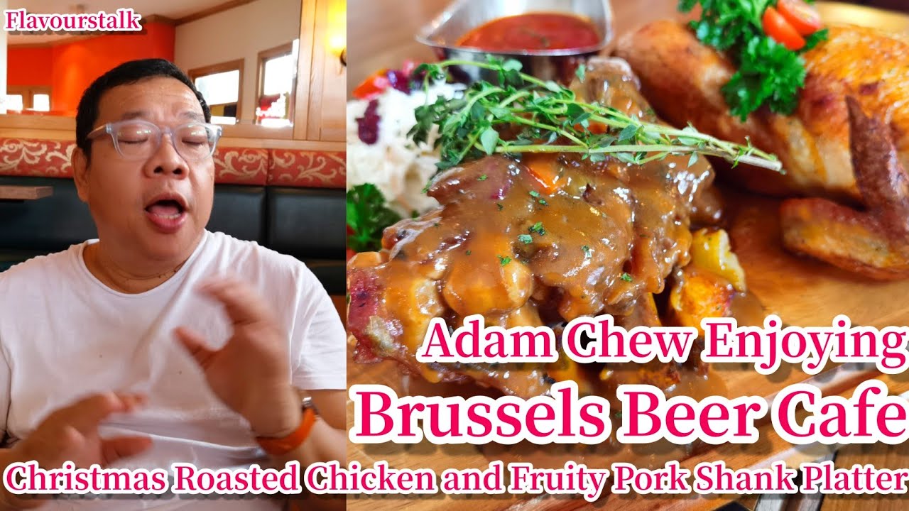 Adam Chew with Brussels Beer Cafe Christmas Roasted Chicken And Fruity ...