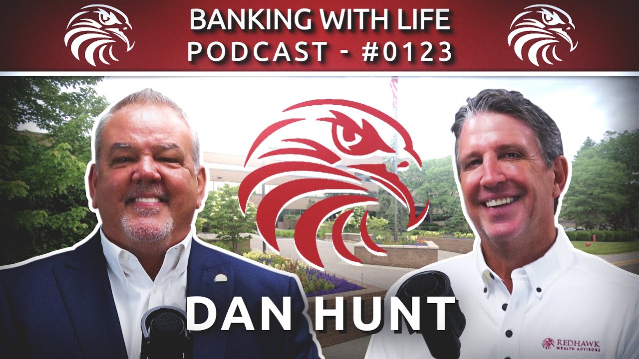 The CEO of Redhawk Wealth Advisors - Dan Hunt - (BWL POD #0123) - YouTube