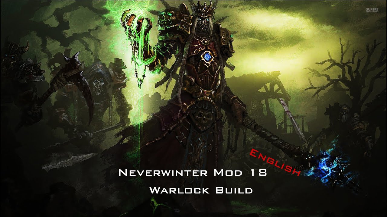 Neverwinter | Modul 18 | Warlock Guide | English (PC/XBOX/PS4) - YouTube