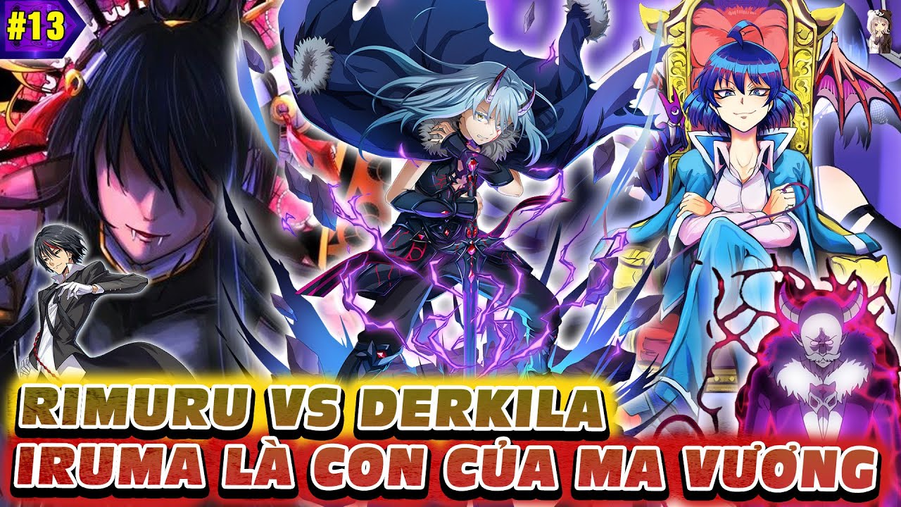 Rimuru Và Cuộc Gặp Với Derkila - Xuất Thân Thật Sự Của Iruma | Ngoại Truyện Slime 11 [#13] - YouTube