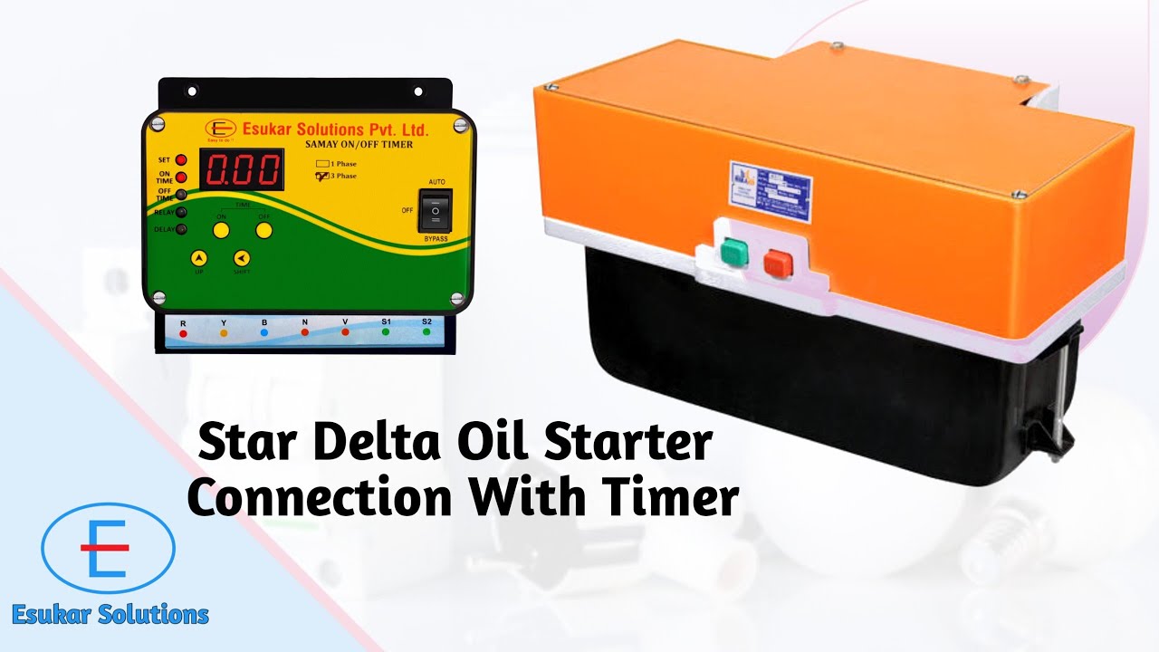 Star Delta Oil Starter Connection with Timer - YouTube