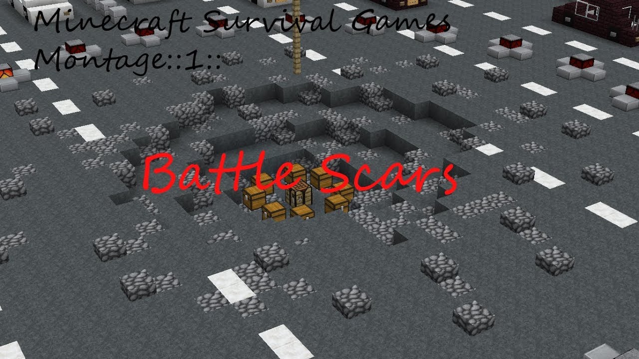 Minecraft Survival Games Montage::1:: Battle Scars - YouTube
