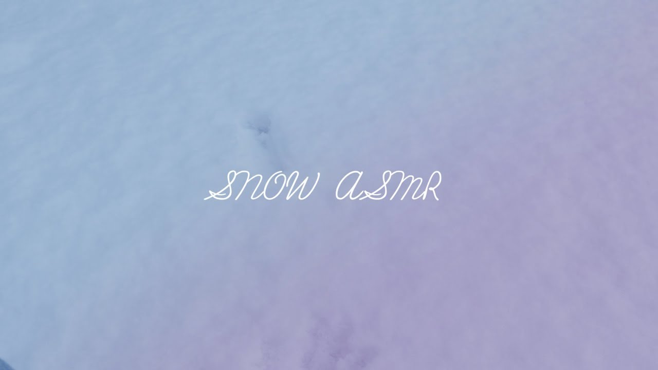 [응ASMR] Snow Sound ASMR - YouTube