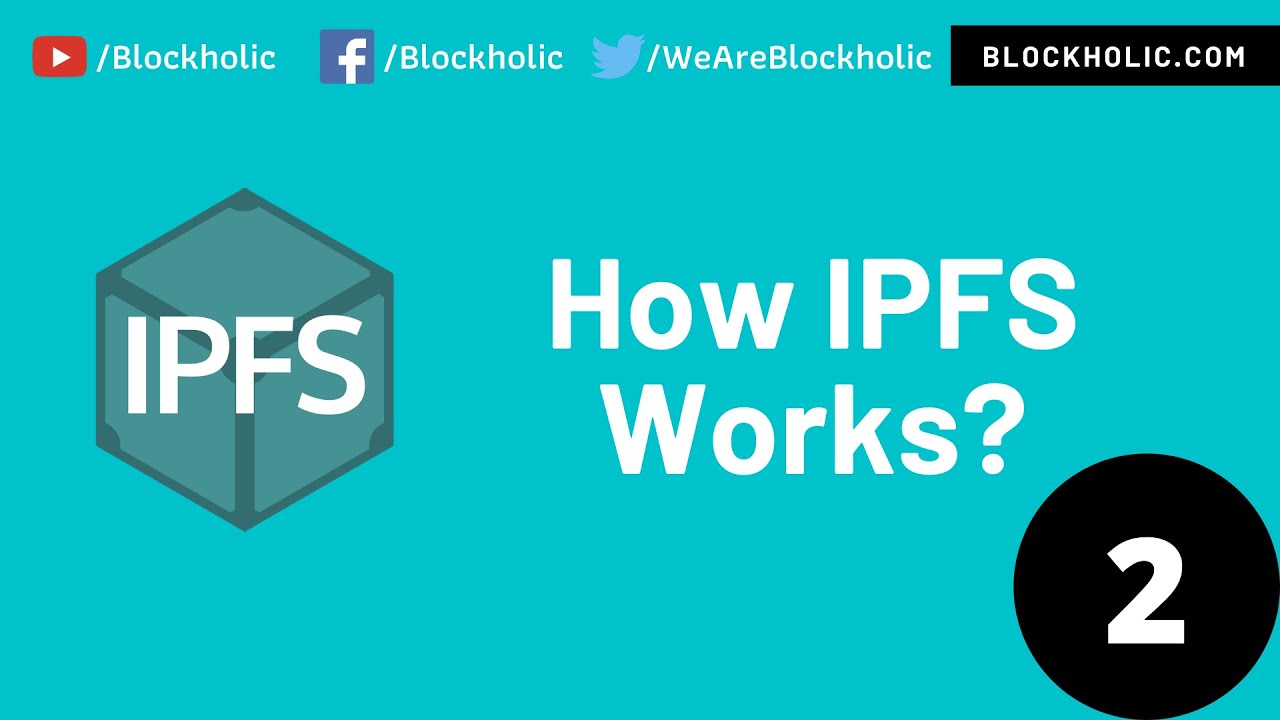 Part 2 How Ipfs Works Subscribe For More On Ethereum Solidity Btc Bitcoin Ipfs Tutorial 2217