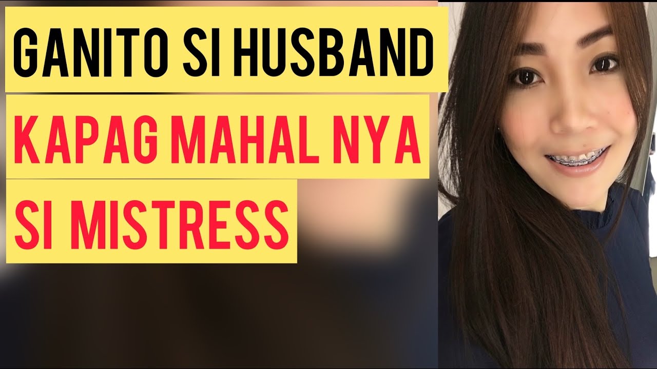 MAHAL NI HUSBAND SI MISTRESS KAPAG GANITO SYA | CherrylTing VLOGs - YouTube