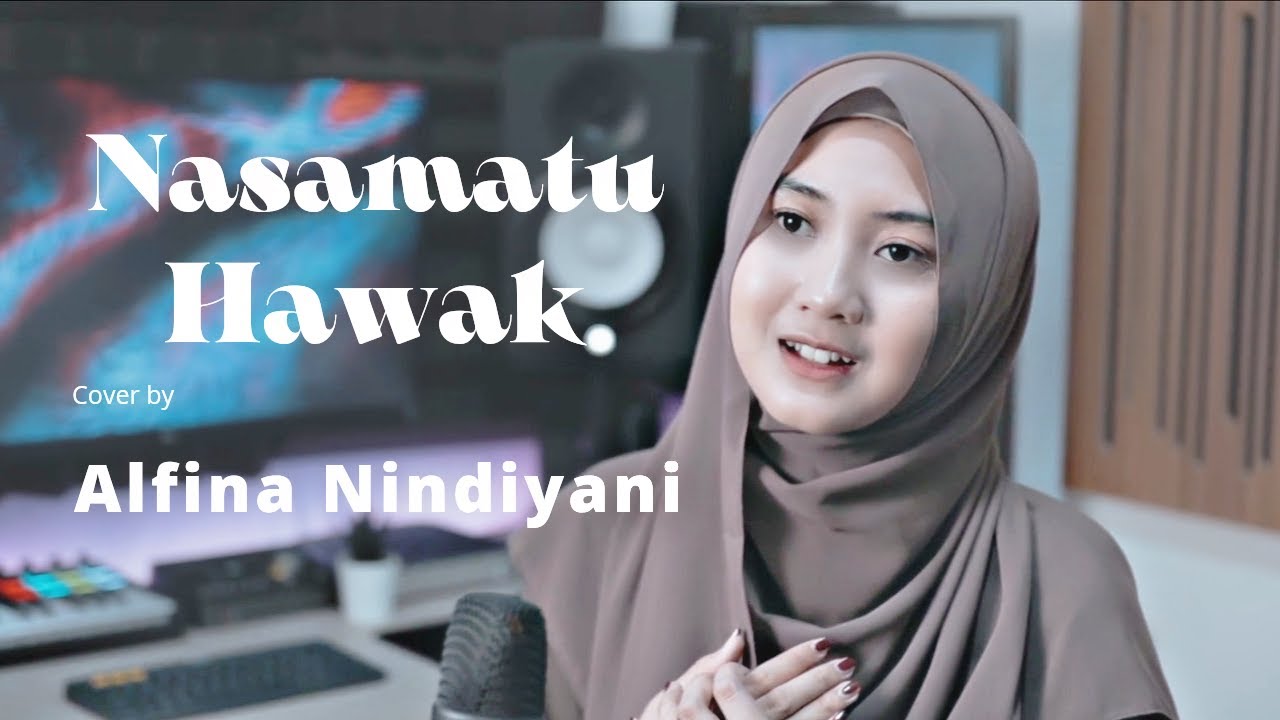 Nasamatu Hawak cover by Alfina Nindiyani - YouTube