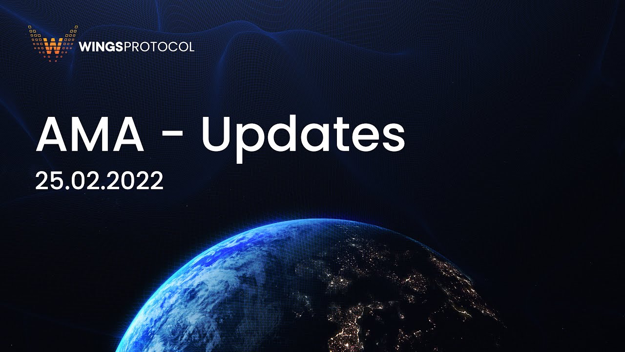WingsProtocol - AMA - Updates - 25.02.2022 - Launch Date, Utilities ...