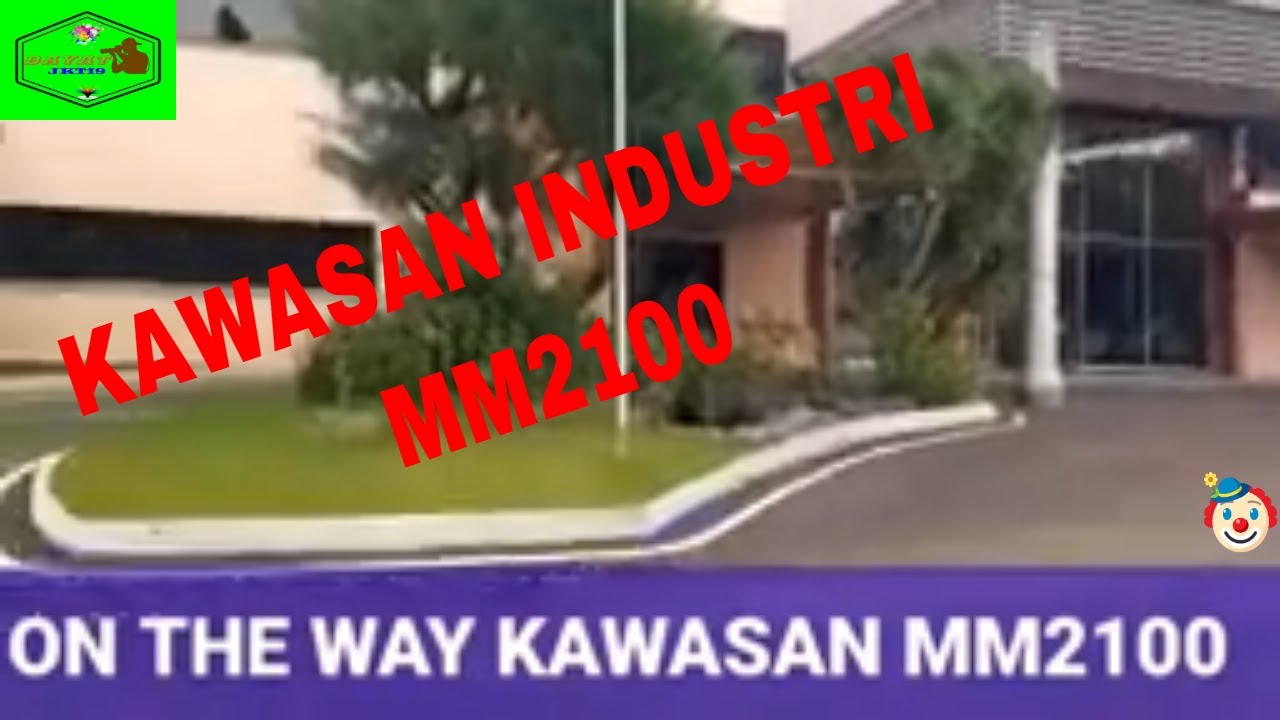 MM2100 - MM2100 Kawasan Industri - On The Way Kawasan Industri MM2100 ...