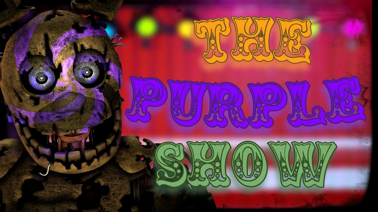 [FNaF/SFM] The Purple Show Challenge #ThePurpleShow - YouTube