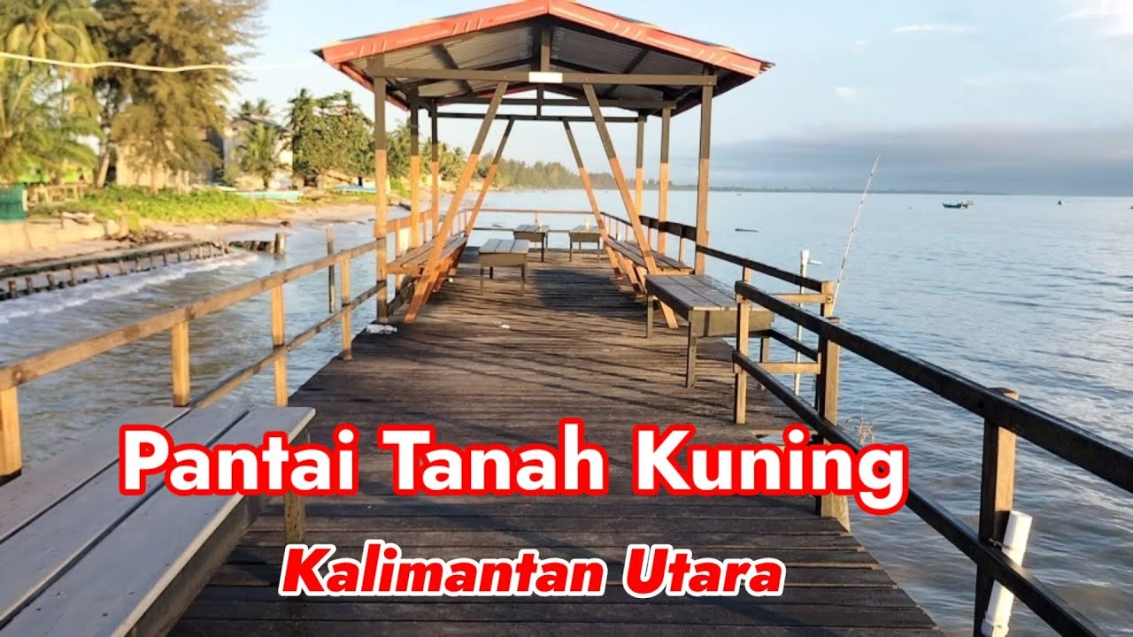 Wisata Pantai Tanah Kuning kota Tanjung Selor #tanahkuning #mangkupadi ...