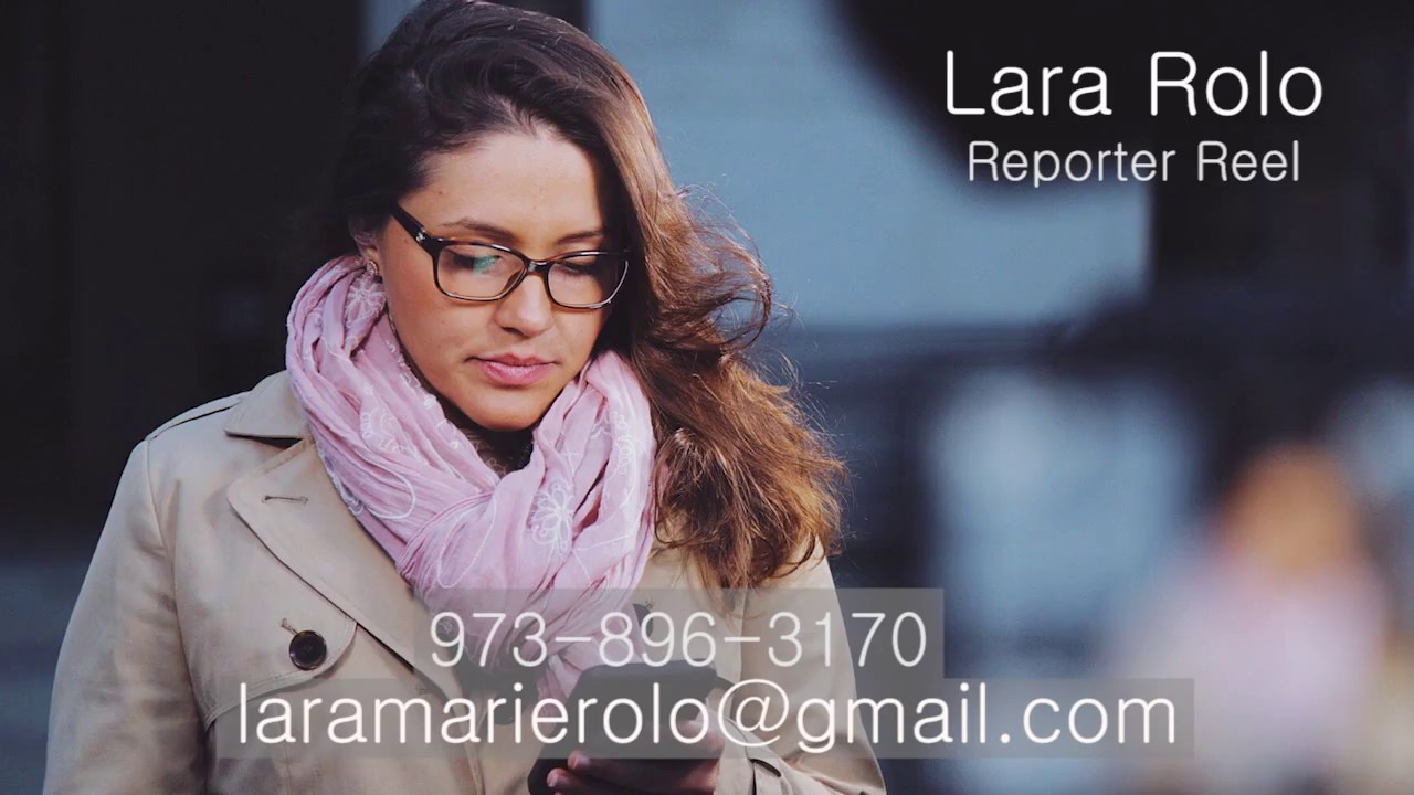 2017 LARA ROLO REPORTER REEL - YouTube