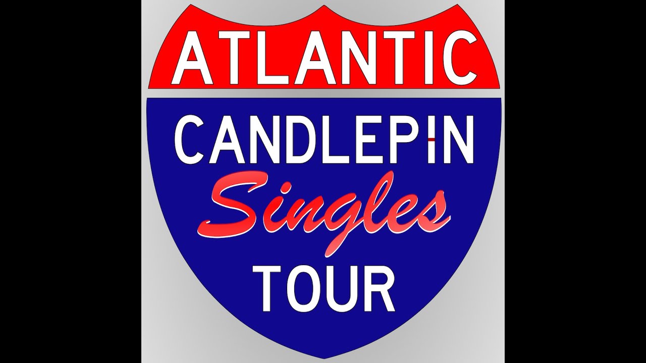 Atlantic Candlepin Singles Tour Class D Northern Conference Week 7 ...
