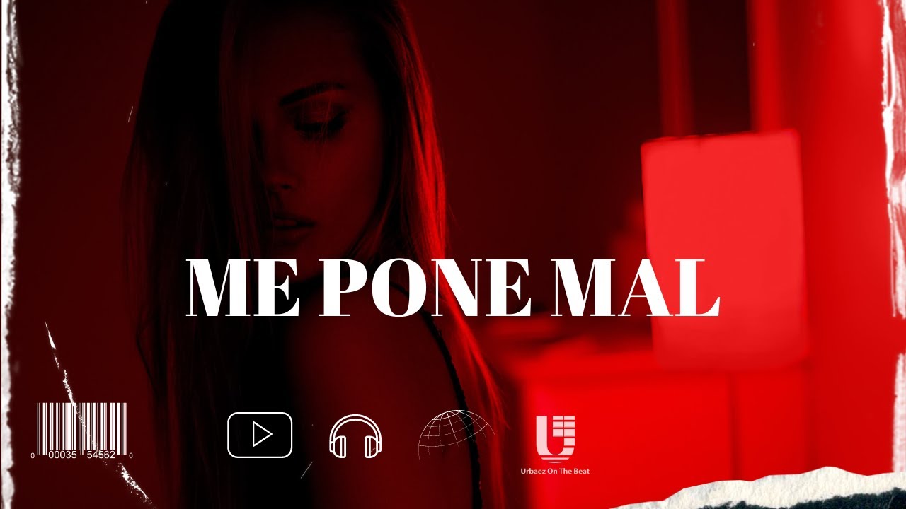 Me Pone Mal - Beat De Reggaeton PERREO🥵 | Instrumental - YouTube