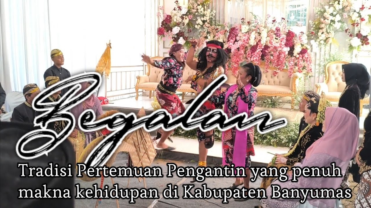 BEGALAN Tradisi Pertemuan Pengantin yang penuh makna kehidupan di ...