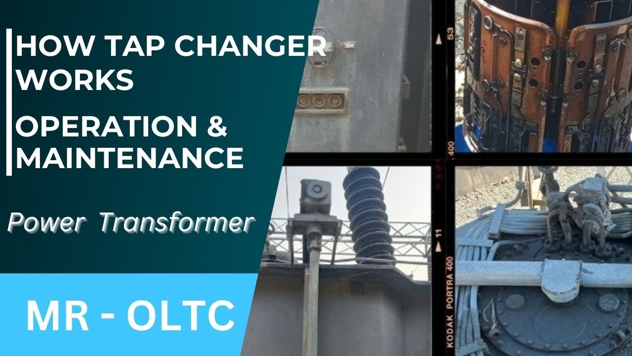 How an On Load Tap Changer Works | Operation & Maintenance of OLTC ...