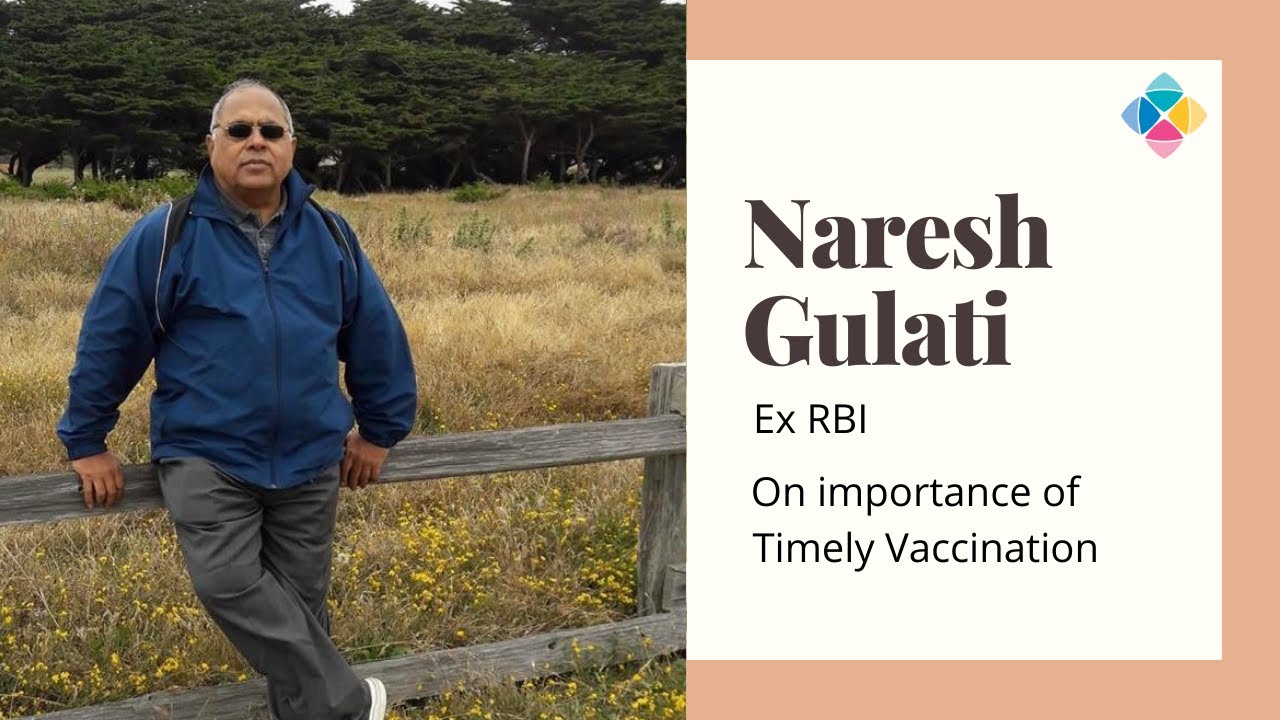 Naresh Gulati - On the importance of TIMELY VACCINATION - YouTube
