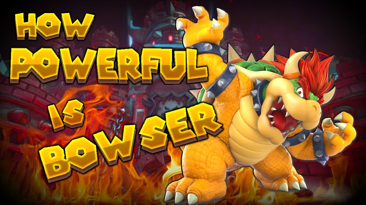 How Strong is Bowser Really? | Video essay - YouTube