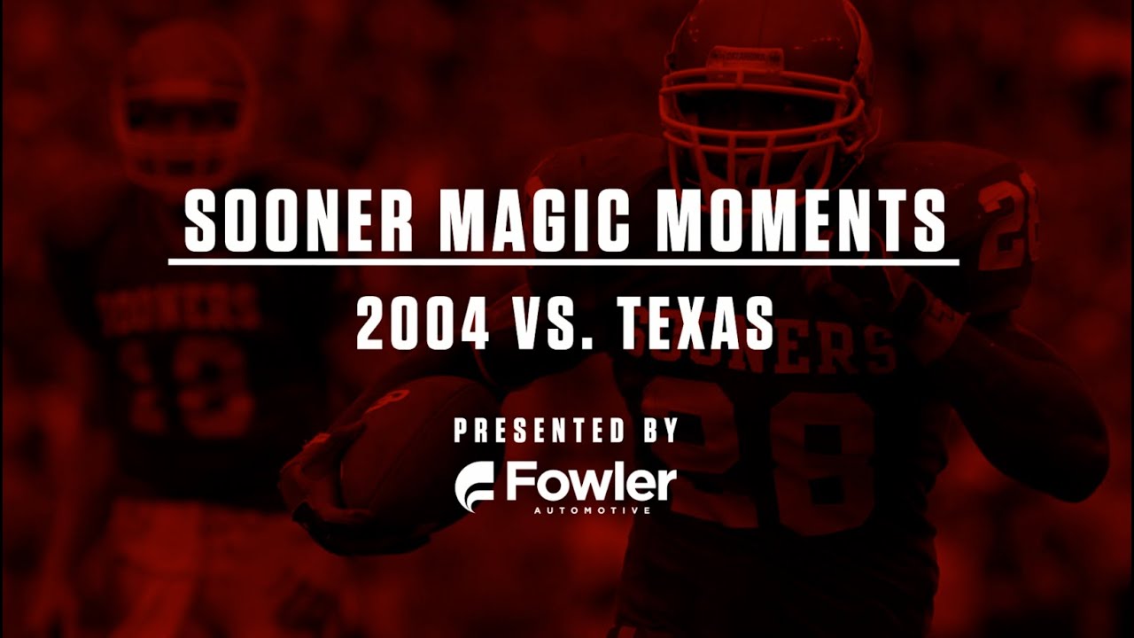 Sooner Magic Moments: 2004 vs. Texas - YouTube