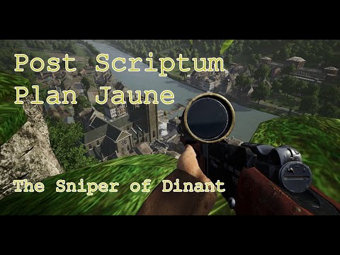Post Scriptum: Plan Jaune - The Sniper of Dinant - YouTube