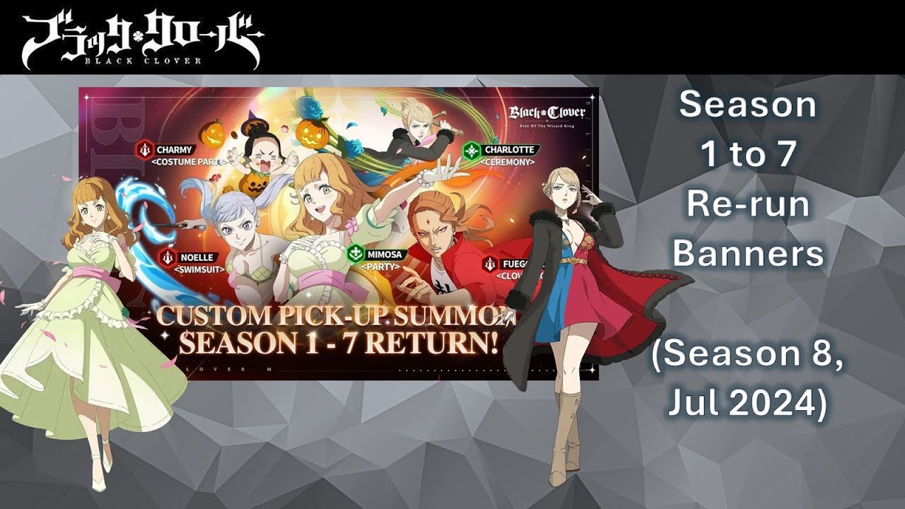 Black Clover Mobile Season 1 to 7 Mage Banner - Should You Pull? - YouTube
