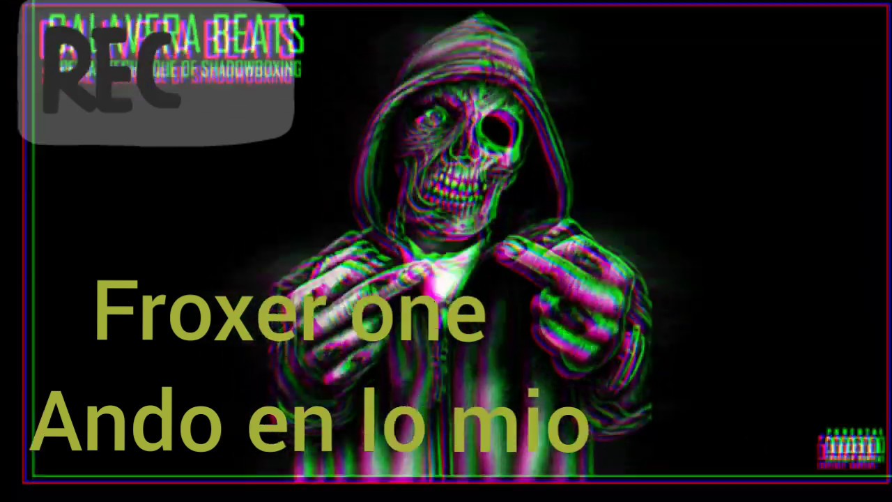 FROXER ONE - Ando en lo mio ( AUDIO) _ 2019 - YouTube