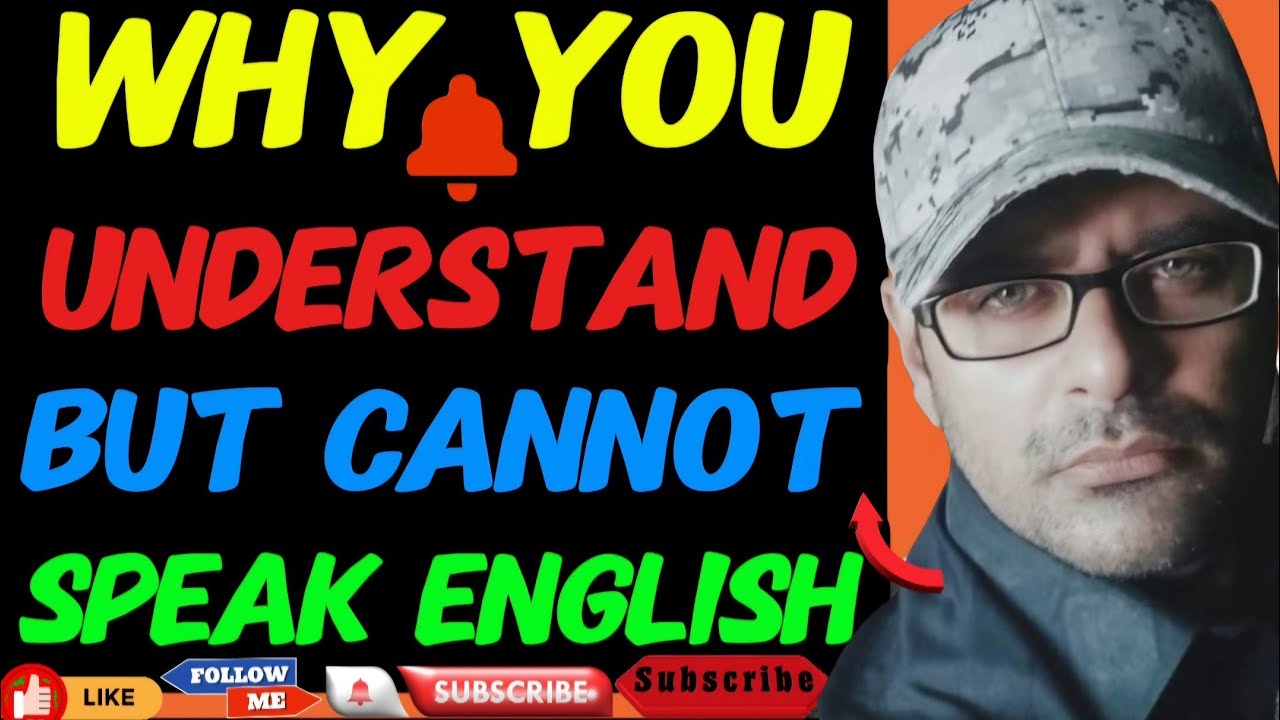 🌐 3 Reasons Why You Understand But Cannot Speak English 📚 | 🔥 3 ...
