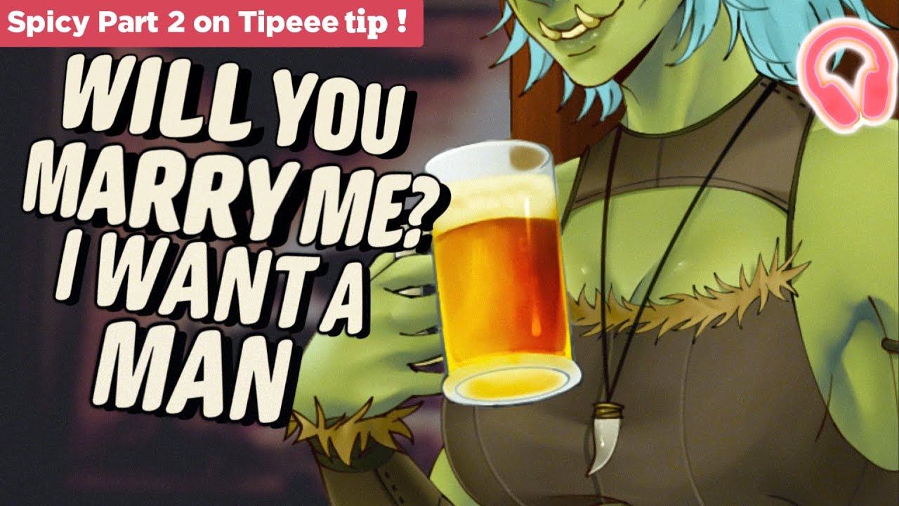 Orc Royal Guard asks you to marry her (F4M) (ASMR Monster Roleplay ...