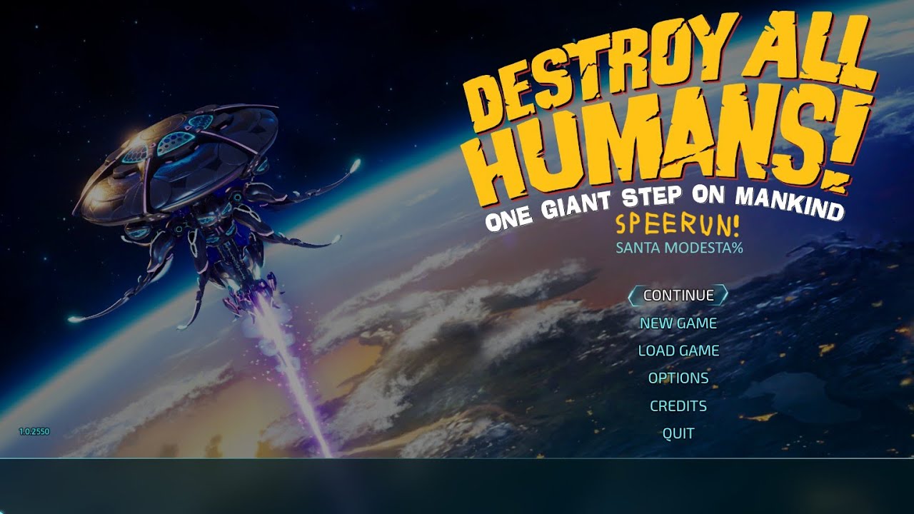Destroy All Humans! Speedrun (Santa Modesta%) - YouTube