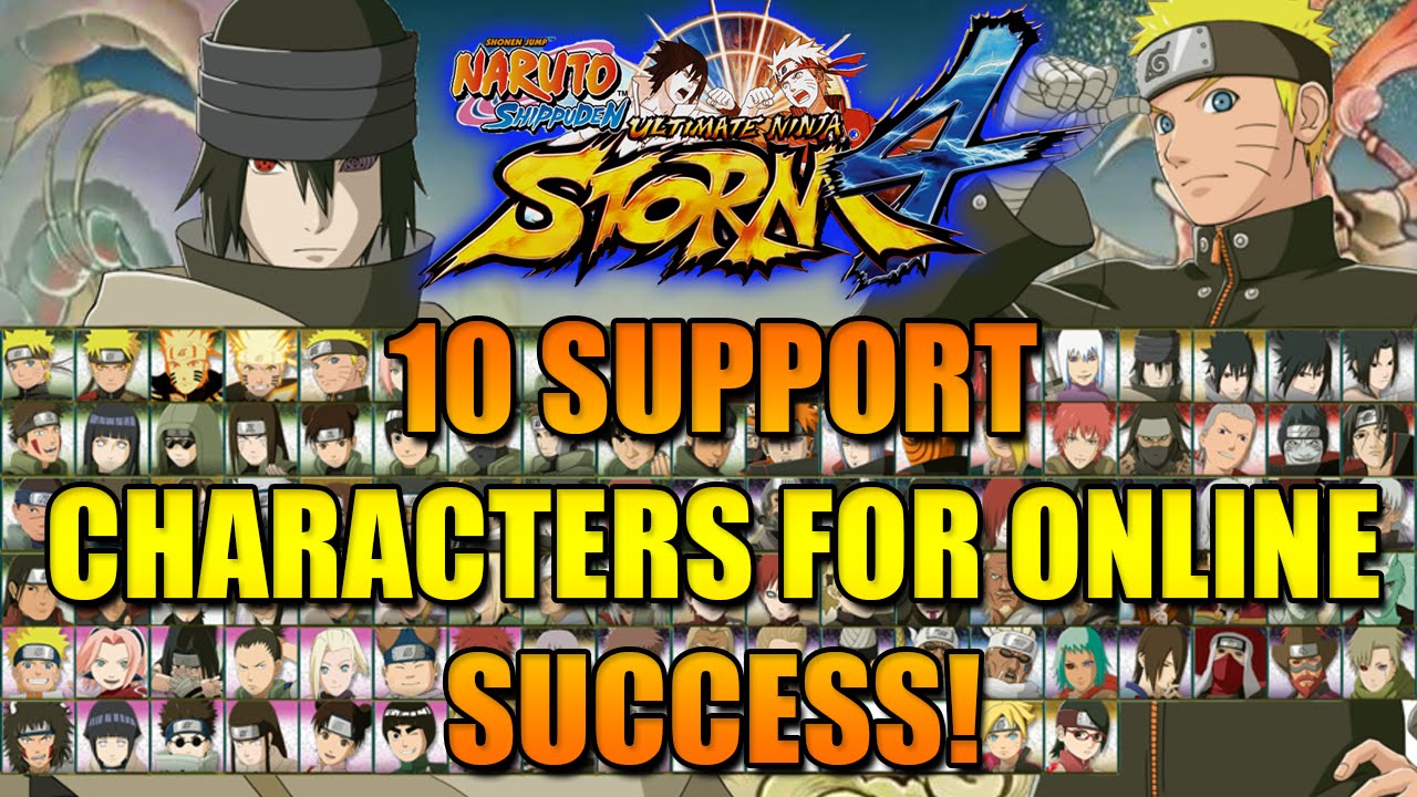NARUTO STORM 4 GUIDE/TUTORIAL: MY TOP 10 SUPPORT CHARACTERS! - YouTube