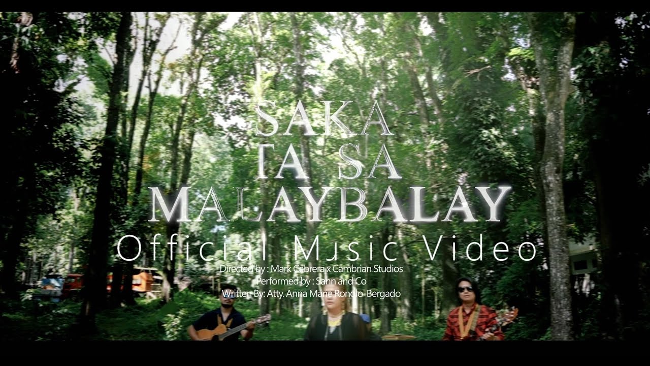 Saka ta sa Malaybalay - Sann & Co (Official Music Video) - YouTube