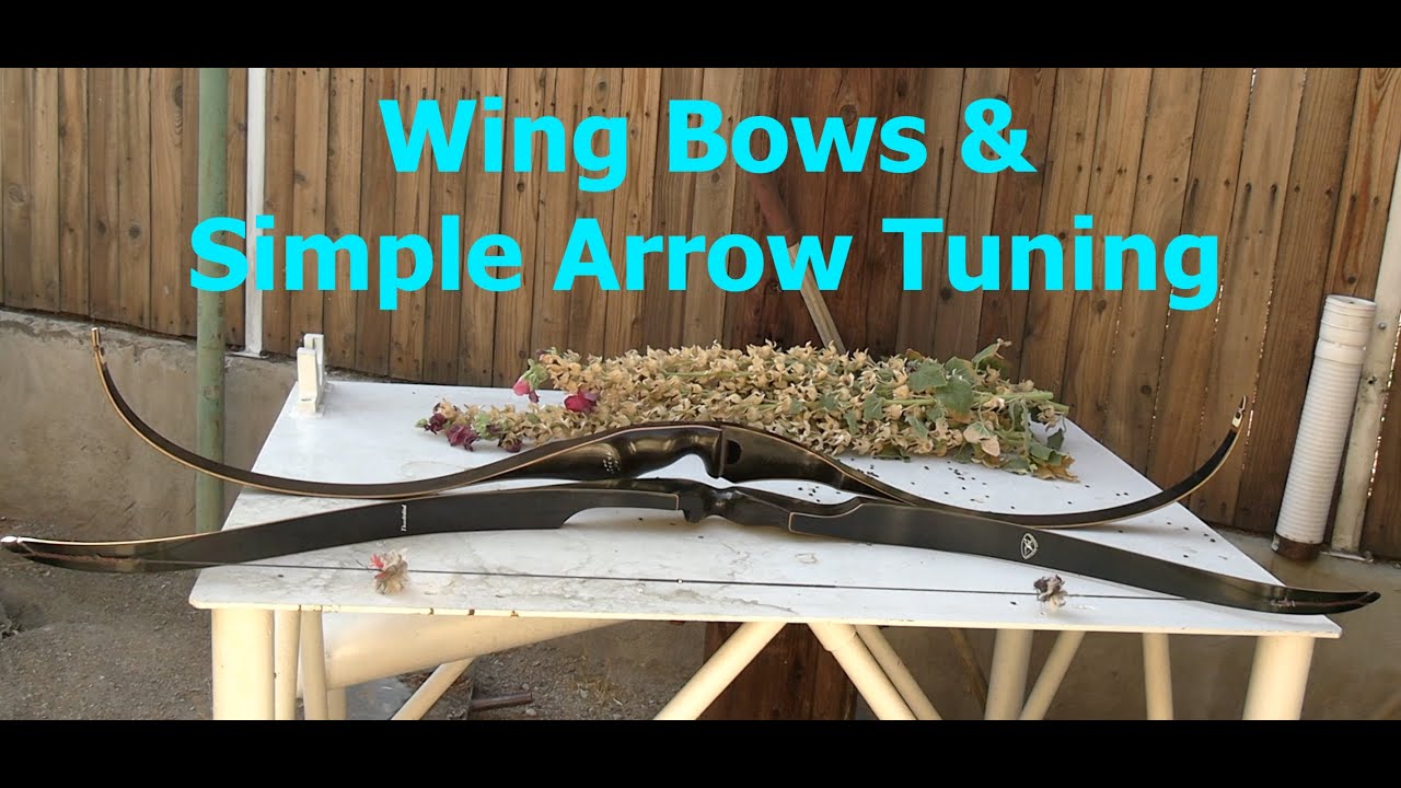 Wing Bows & Simple Arrow Tuning - YouTube