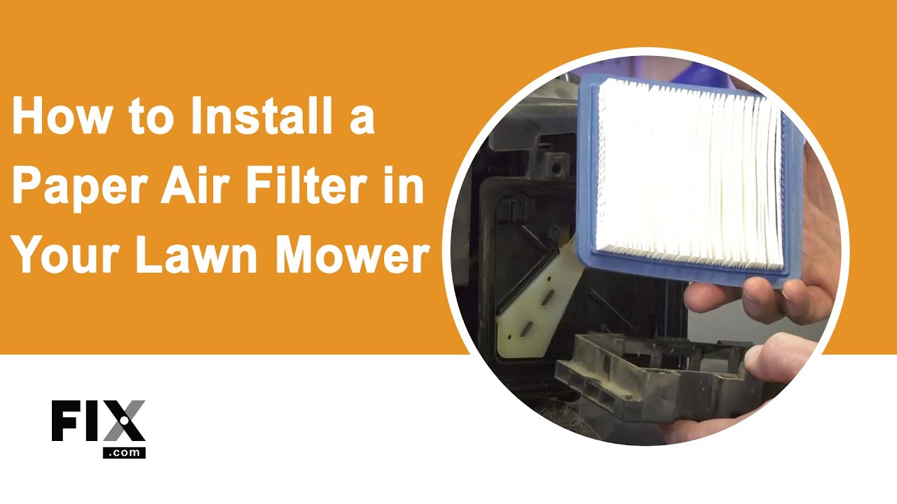 LAWN MOWER REPAIR: How to Install a Paper Air Filter in Your Lawn Mower ...