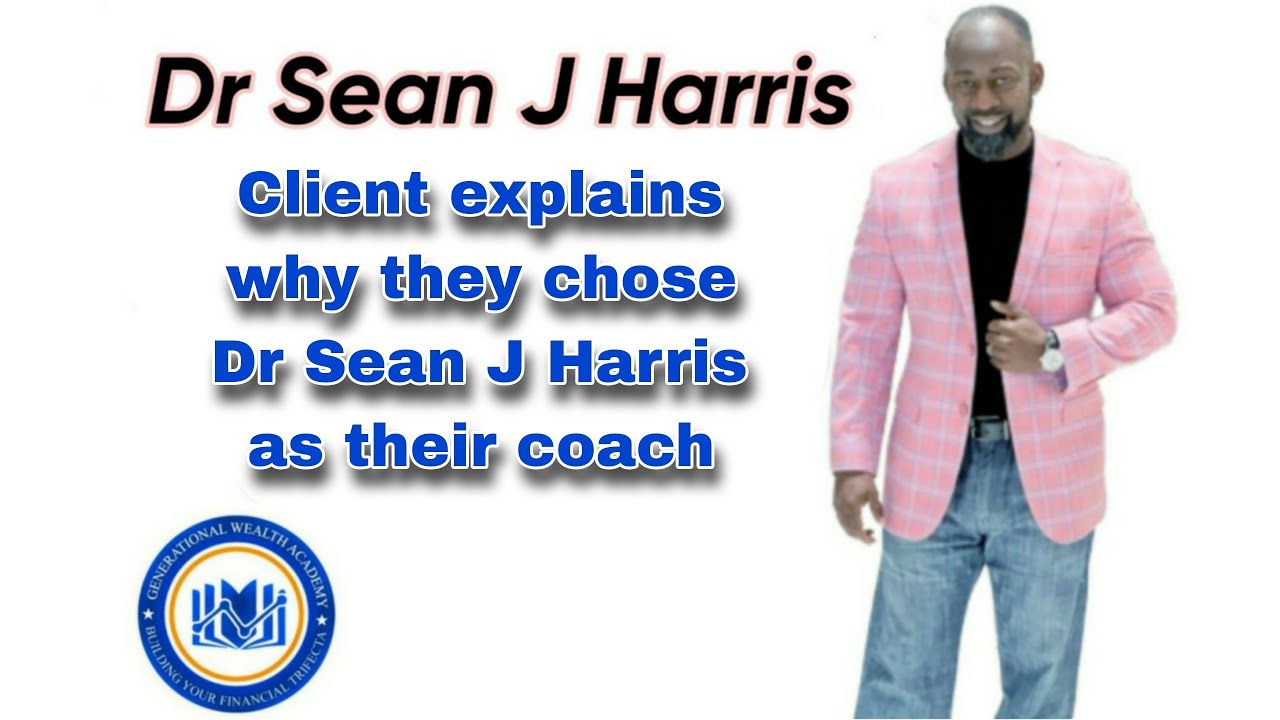 Dr Sean J Harris discusses client explained why chose Dr Harris as ...