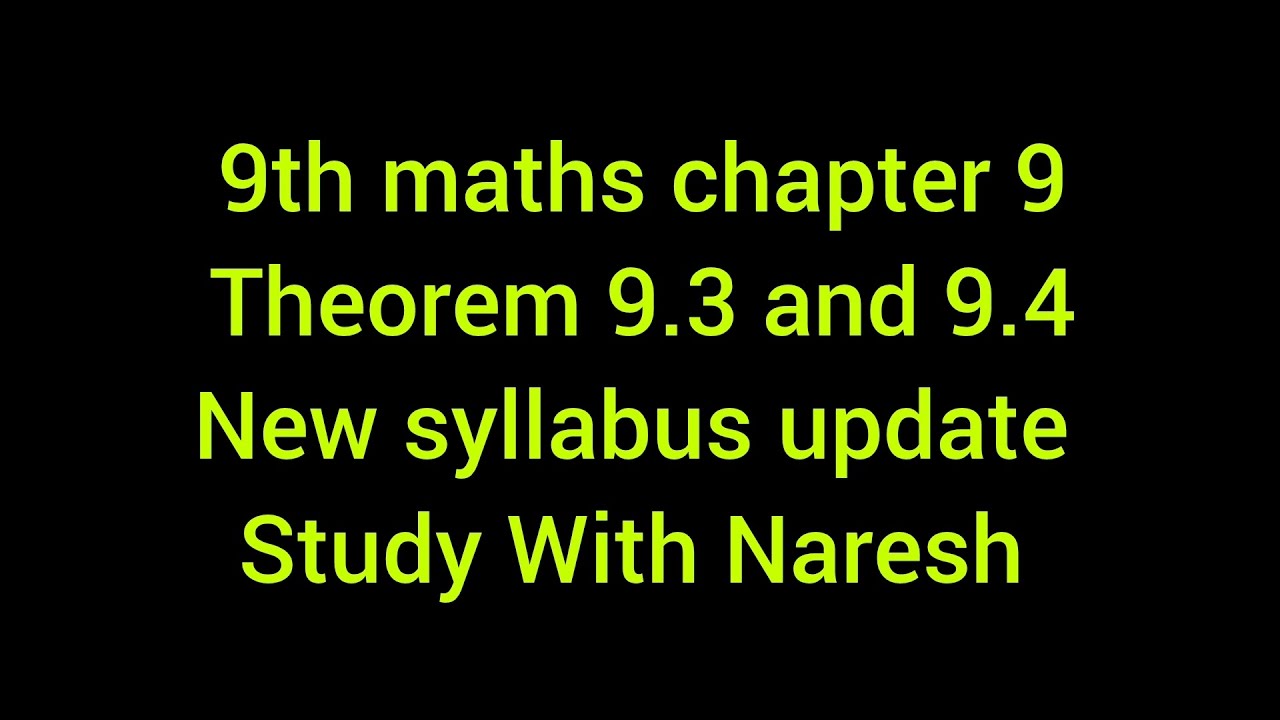 9th maths chapter 9 theorem 9.3 and 9.4 new syllabus update - YouTube
